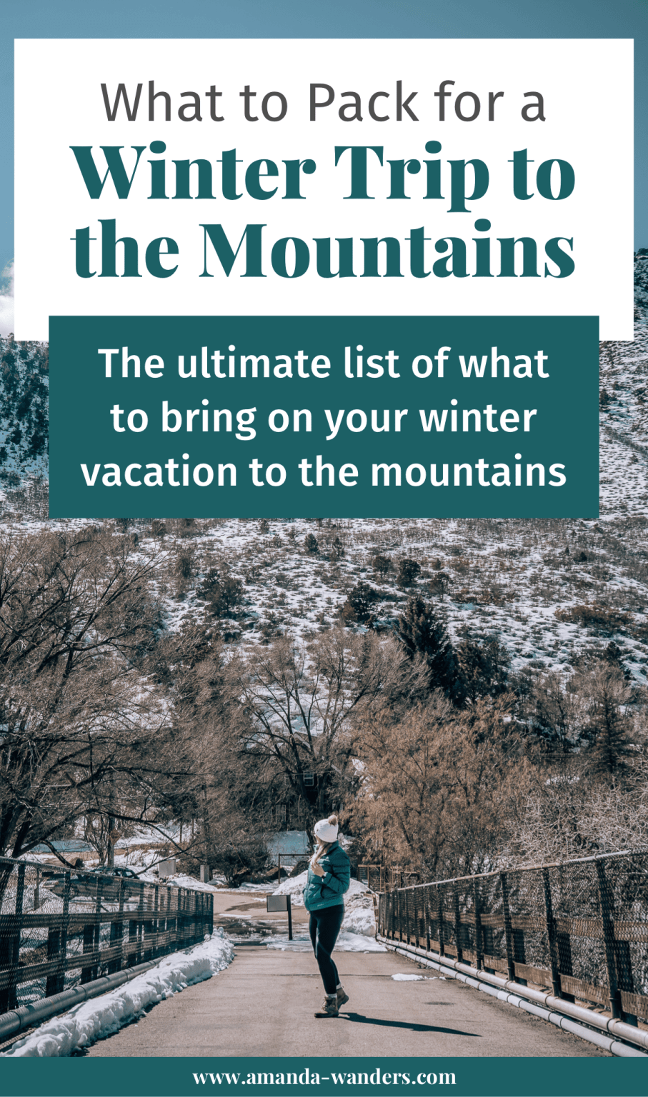 Packing List for Your Winter Mountain Vacation • Amanda Wanders