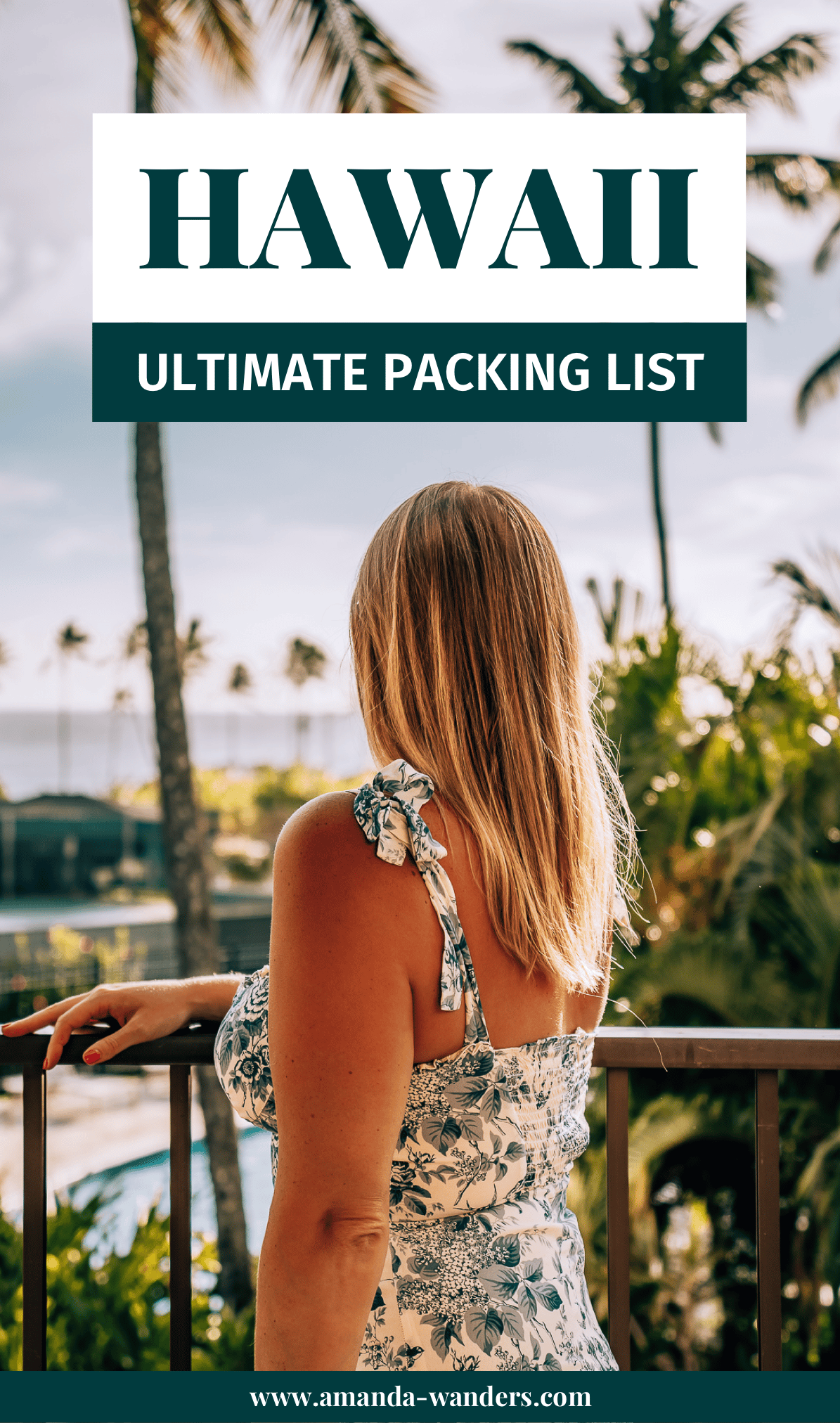 What to Pack for Hawaii • Ultimate Hawaii Packing List • Amanda Wanders