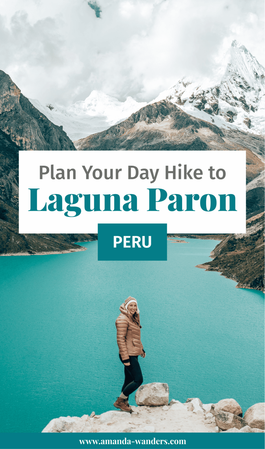 Laguna Paron Day Trip • Everything You Need to Know • Amanda Wanders