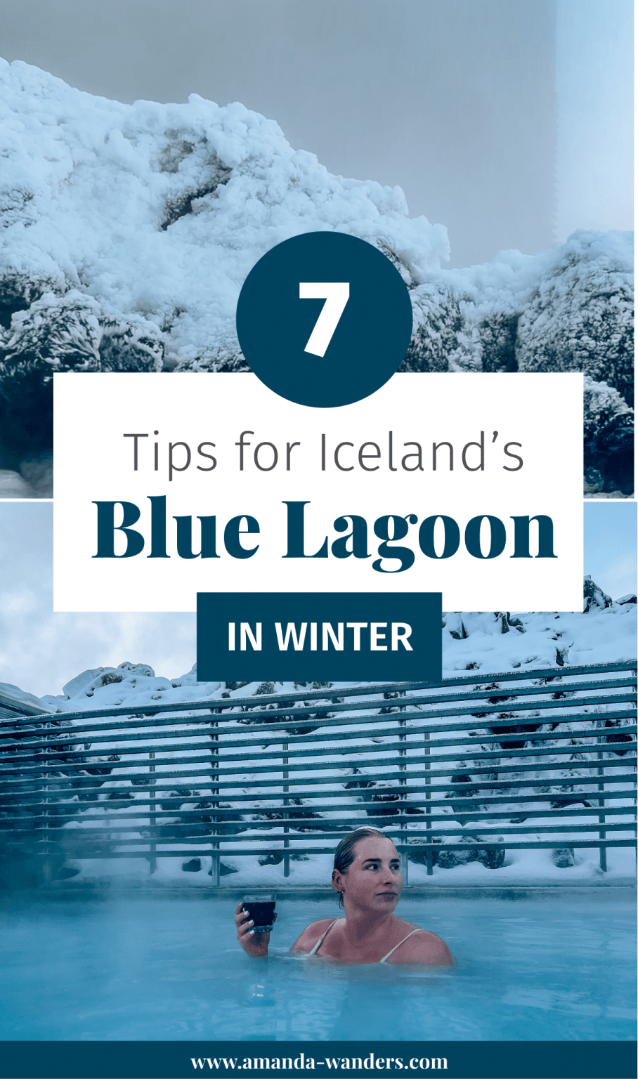 7 Tips for Visiting Iceland's Blue Lagoon in Winter • Amanda Wanders