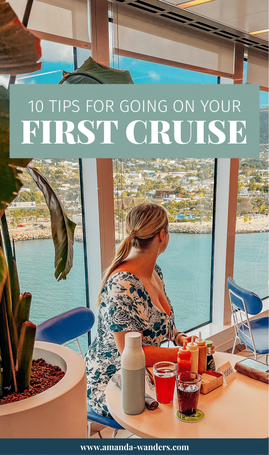 10 Tips For Your First Cruise • First-Timers' Guide • Amanda Wanders